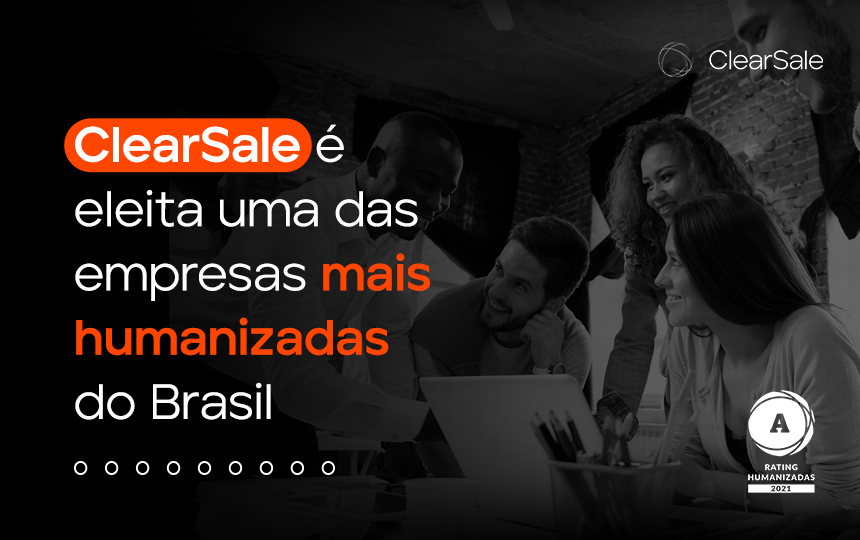 ClearSale é premiada na pesquisa Melhores para o Brasil, da Humanizadas